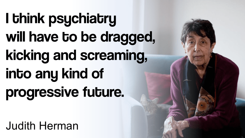 Judith Herman | She redefined trauma. Then trauma redefined her ...